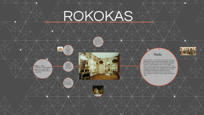 ROKOKAS by Indre Straleckaite on Prezi