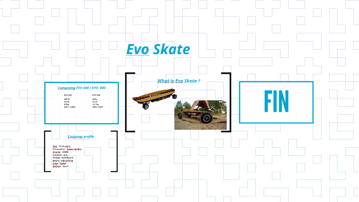 EvoSkate by Valentin Hélias on Prezi