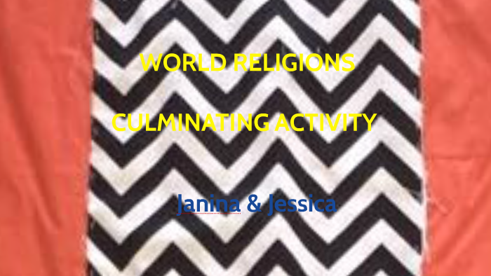 World Religions Culminating by Jessica Holzinger on Prezi