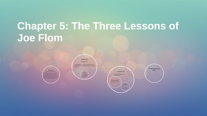 Chapter 5: The Three Lessons of Joe Flom by Marcus Williams on Prezi