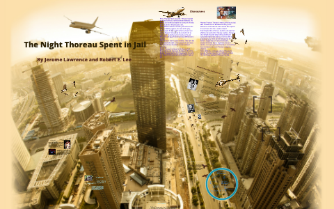 The Night Thoreau spent in Jail by Haley Snowden on Prezi