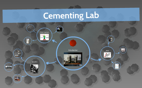 Cementing Lab by Alec Mesa on Prezi