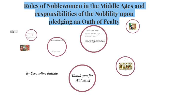 Roles and Responsibilities of Noble Women in the Middle Ages by Margej ...