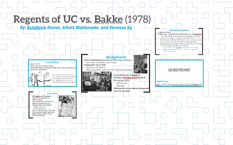 Regents of UC vs. Bakke by Vanessa Yu on Prezi