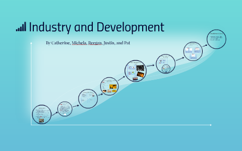 Industry and Development by C Z on Prezi