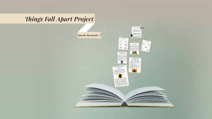 Things Fall Apart Project by Janelle Hernandez on Prezi