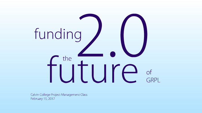 Funding 2.0: The Future of GRPL by Marla Ehlers on Prezi