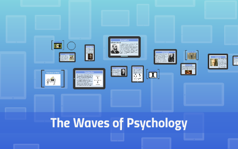 The Waves of Psychology by Loren Kim on Prezi