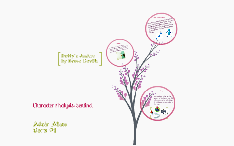 Character Analysis: Sentinel From "Duffy's Jacket" by Adair Allen on Prezi
