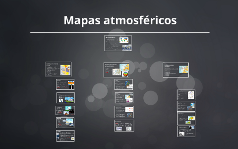 Mapas atmosféricos by Gema Pérez on Prezi
