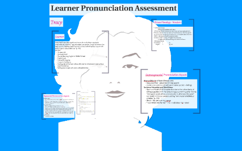 Learner Pronunciation Assessment by on Prezi