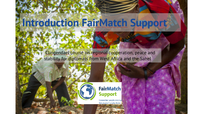 FairMatch Support introduction Clingendael by FairMatch Support on Prezi
