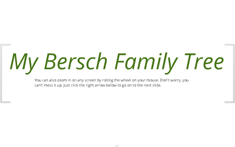 The Bersch Family Tree by Susan Eastman on Prezi