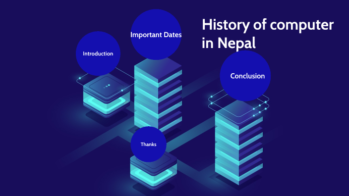 History of computer in Nepal by Jidesh Vaidya on Prezi