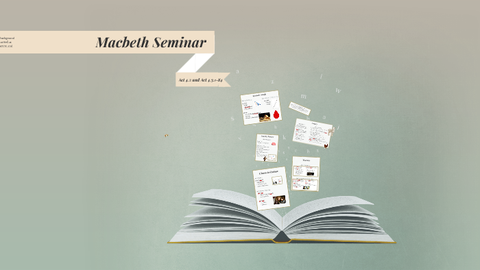 Macbeth Seminar by Tristan Cabral on Prezi