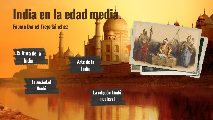 India en la edad media by Selene Marisol Sáchez Godínez on Prezi