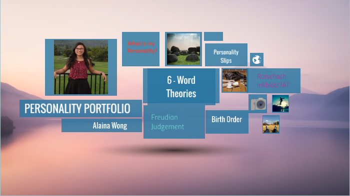 Personality by Alaina Wong on Prezi