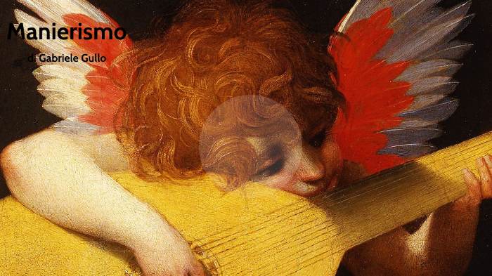 Manierismo Gabriele Gullo by sandro gullo on Prezi