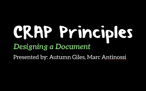 CRAP Principles by Autumn Giles on Prezi