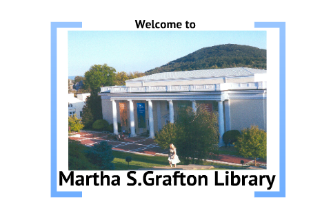 Grafton Library Virtual Tour by Claire Ruswick on Prezi