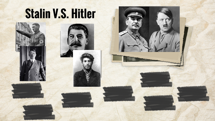 Stalin VS Hitler by maria maria on Prezi