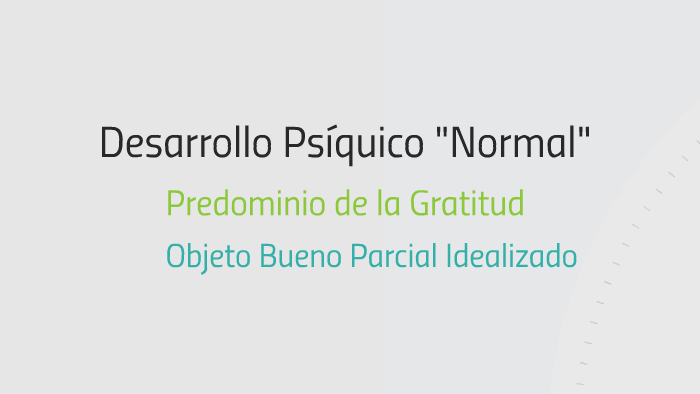 Desarrollo Psiquico " Normal" by Guillermo Hernández on Prezi