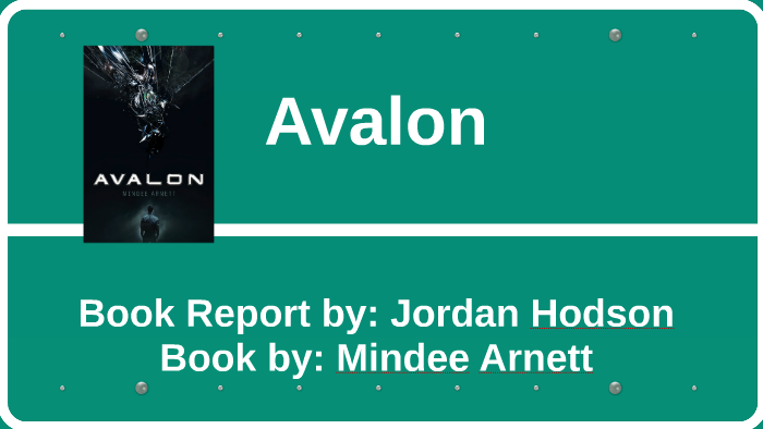 Avalon by Jordan Hodson on Prezi