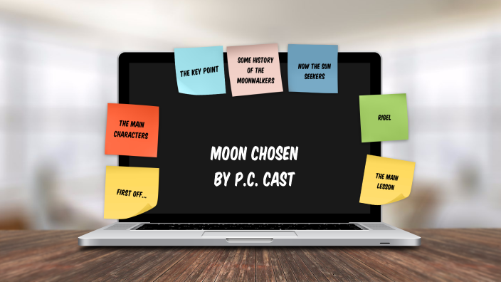 Moon Chosen By P.C. CaST by Kaydance Peckham on Prezi