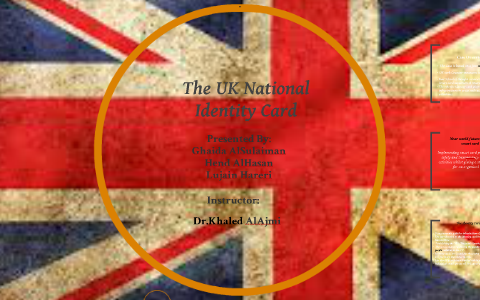 The UK National Identity Card by Ghaida AlSulaiman on Prezi