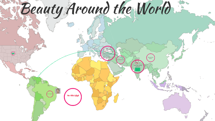 Beauty Around the World by Emily Brennan on Prezi