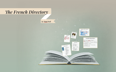 The French Directory by Madi Bell on Prezi