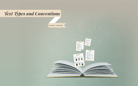 Text Types and Conventions by Aryaman Doc on Prezi