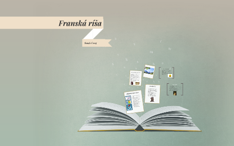 Franská ríša by Tomas Corej on Prezi