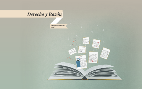 Derecho y Razón by Rojas Rojas on Prezi