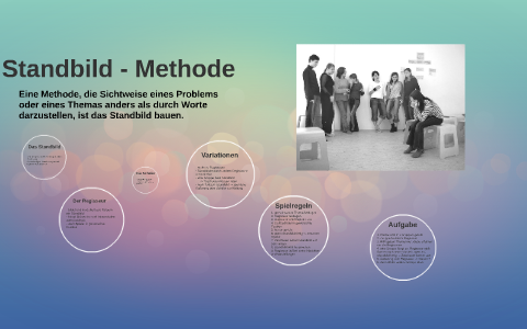 Standbild - Methode by anne neumann on Prezi