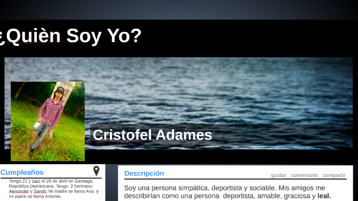 ¿Quièn Soy Yo? Cristofel by Eric Alexander Adames on Prezi