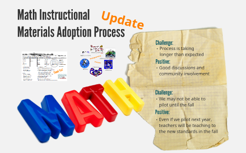 Math Instructional Materials Adoption Process by Mary Wegner on Prezi