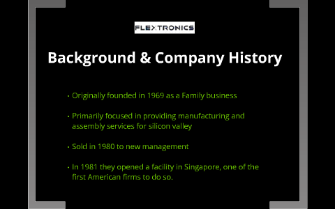 Flextronics Case Study by Nicholas Sobkowiak on Prezi