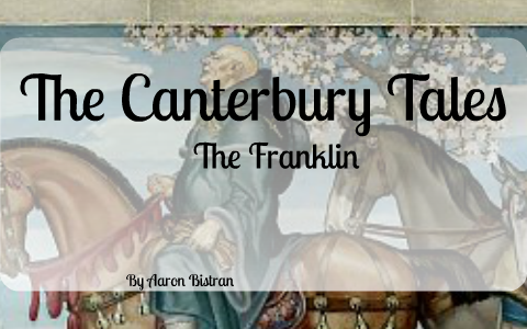 Canterbury Tales Project by Aaron Bistran on Prezi