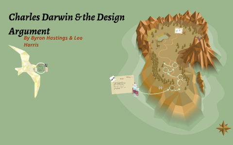 Charles Darwin the Design Argument by Leo Harris on Prezi