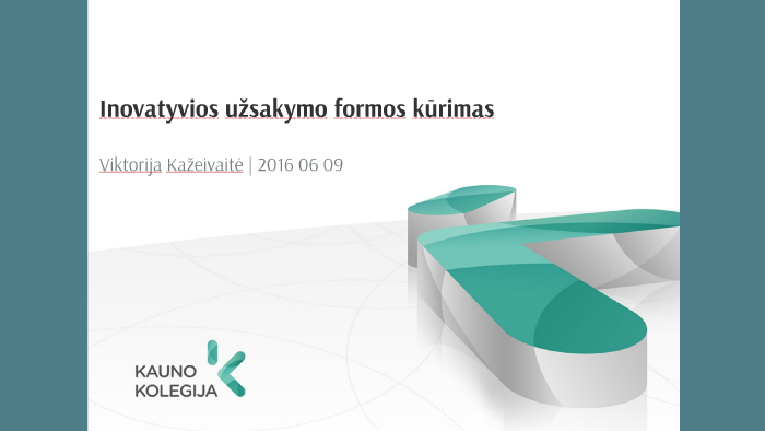 Inovatyvios užsakymo formos kūrimas by Merula Viktorija on Prezi