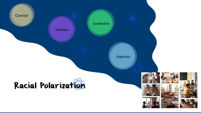 Racial Polarization by Kai Yun on Prezi
