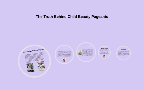 The Dangers of Child Beauty Pageants by Patrick Reif on Prezi