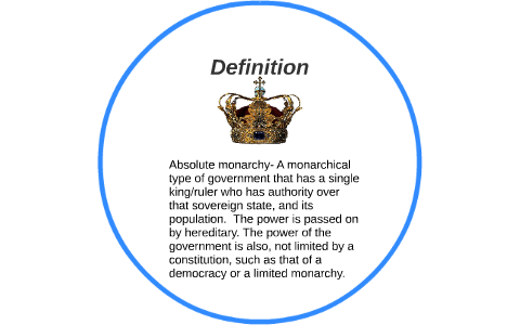 Absolute monarchy by **** ***** on Prezi