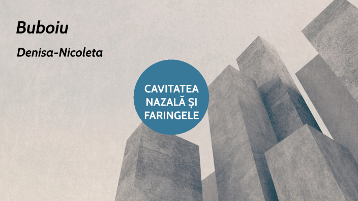 Cavitatea nazala si faringele by Denisa Buboiu on Prezi