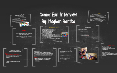 Senior Exit Interview by Meghan Bartko on Prezi