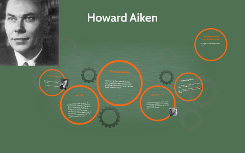 Howard Aiken by pete anderson on Prezi