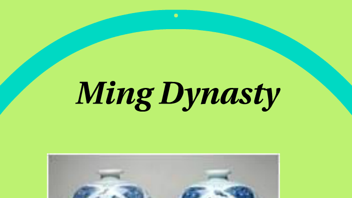 Ming Dynasty by Paige & Morgan hg on Prezi