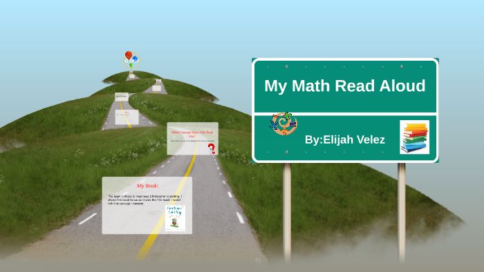 My Math Read Aloud by Elijah Velez on Prezi
