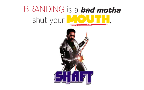 Branding is a bad motha shut your mouth! by Adaobi Okolue on Prezi